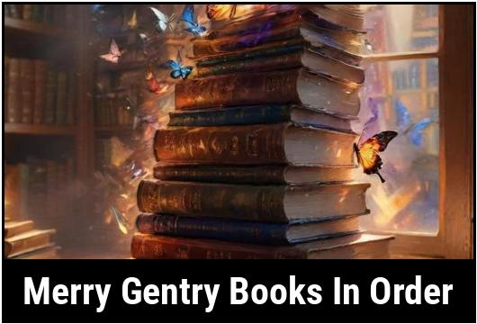 Read Merry Gentry Books In Order : Every Fan MUST Know! - Book Series Zone